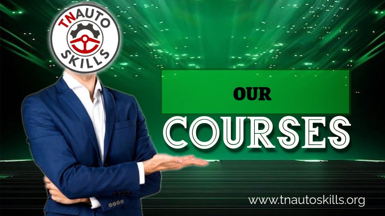 TN AUTO SKILLS COURSES INTRO | #tnautoskills #tnsdc #naanmudhalvan # ...
