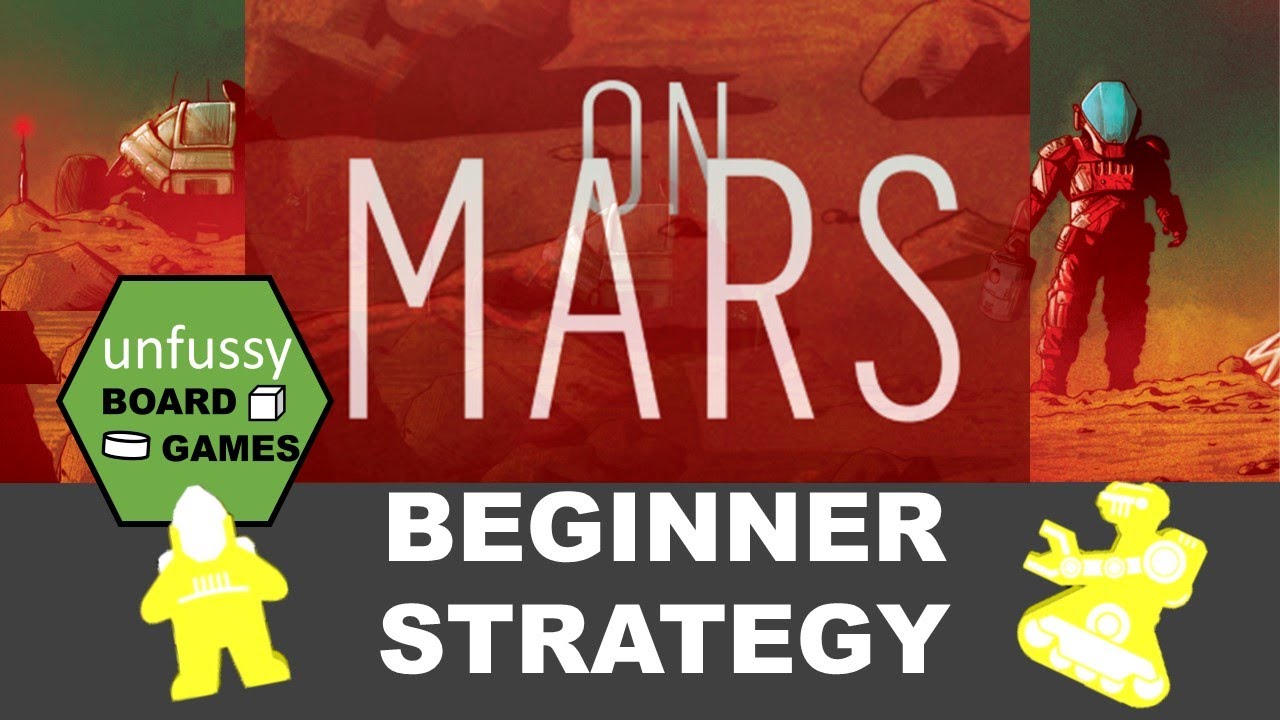 On Mars Beginner Strategy Tutorial - YouTube