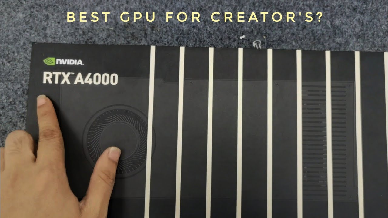 NVIDIA RTX A4000 UNBOXING | BEST GUP FOR CREATOR - YouTube
