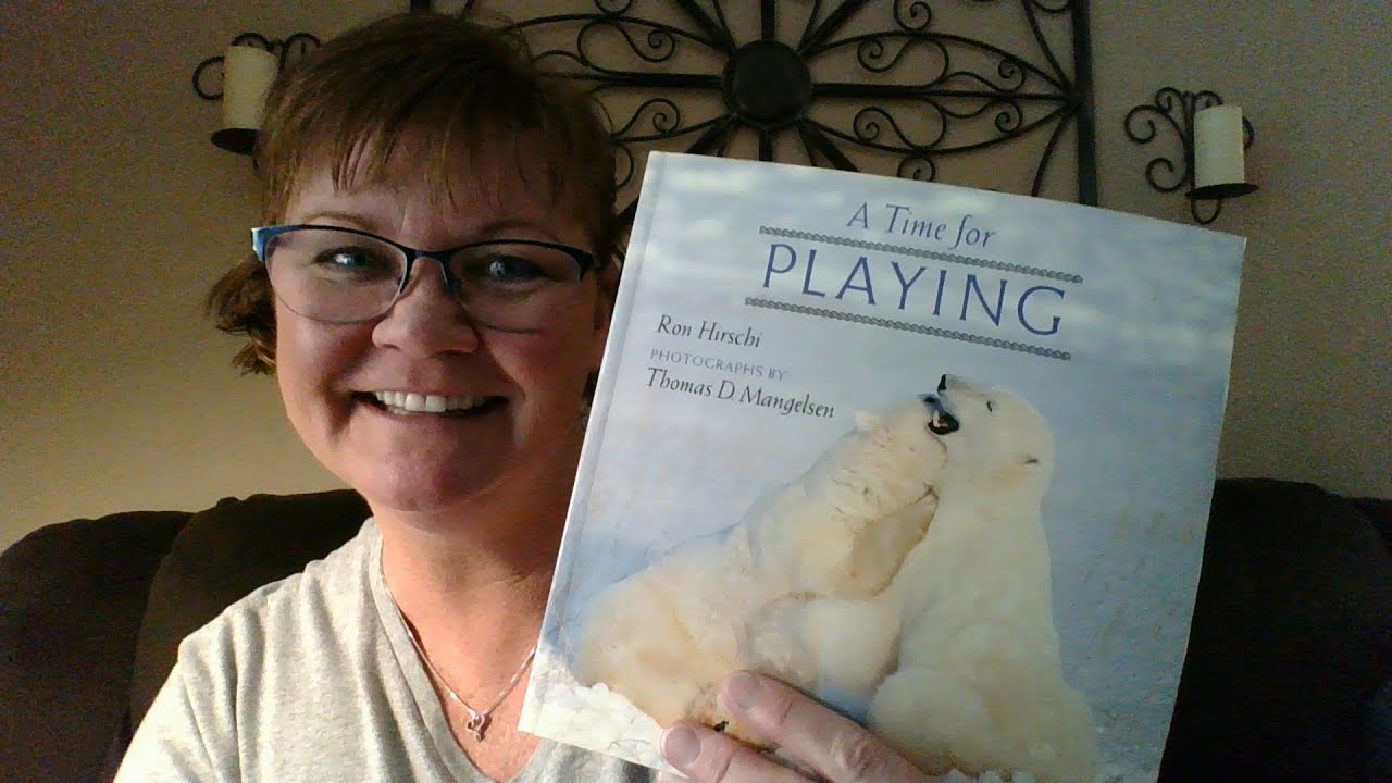 A Time for Playing by Ron Hirschi ready by Ms. Freitas - YouTube