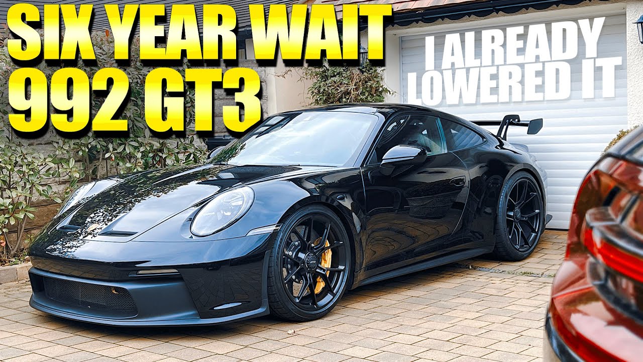 Six Year Wait for my 992 GT3 Porsche - I already lowered it - YouTube