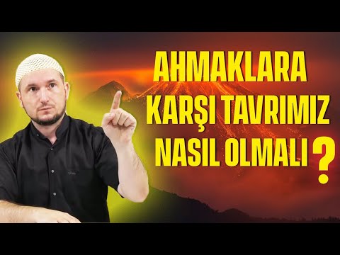 Ahmak arkadaşlara karşı tavrımız ne olmalı? / Kerem Önder