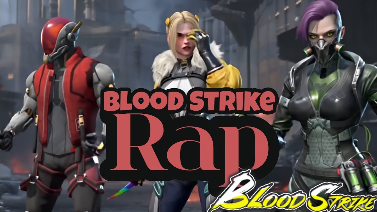 Un vídeo de rap más, | rap de Blood Strike [video original] - YouTube