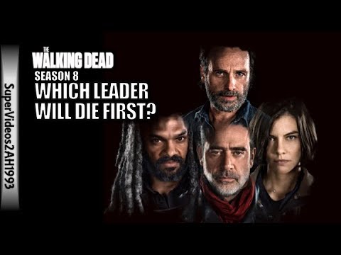 Which Leader Will Die First? (Rick/Negan/Ezekiel/Maggie/Jadis/Natania ...