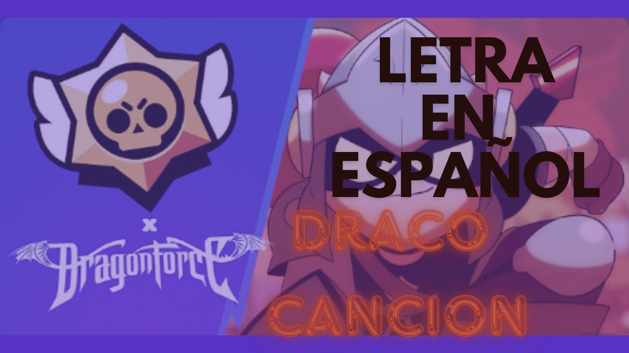 BRAWL STARS x DRAGONFORCE: A Draco Tale SUBTITULOS EN ESPAÑOL - YouTube