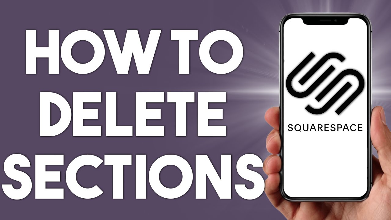 How To Delete Sections In Squarespace Tutorial 2022 YouTube How To Delete Sections In Squarespace Tutorial 2022 YouTube