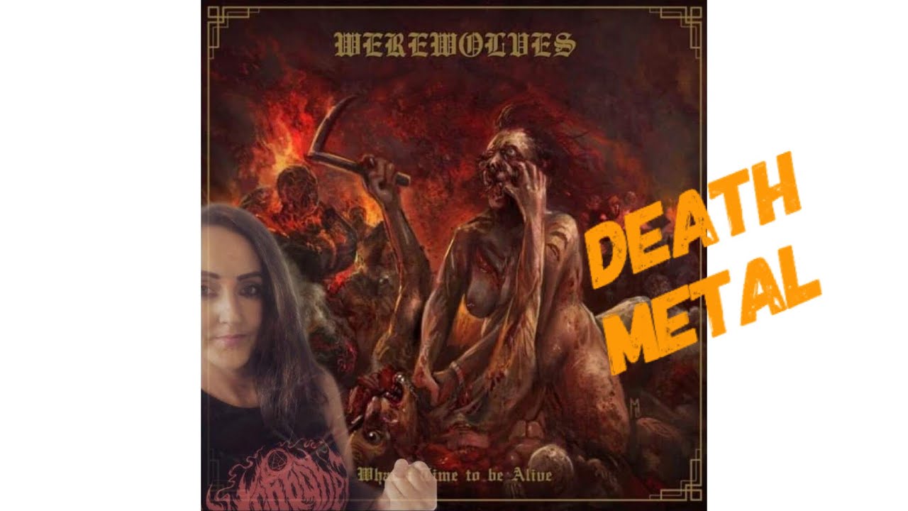 What A Time To Be Alive by Australian death metal band Werewolves - YouTube