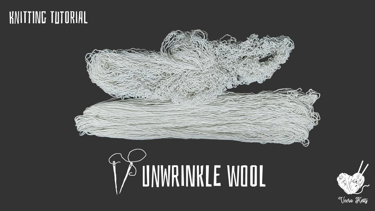 How To Straighten Used Wool Yarn - पुरानी ऊन को सीधा कैसे करें? - YouTube