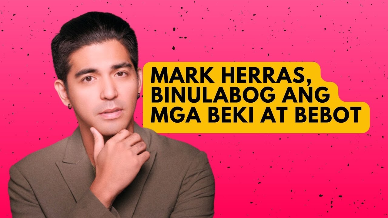 MARK HERRAS, BINULABOG ANG MGA BEKI AT BEBOT - YouTube