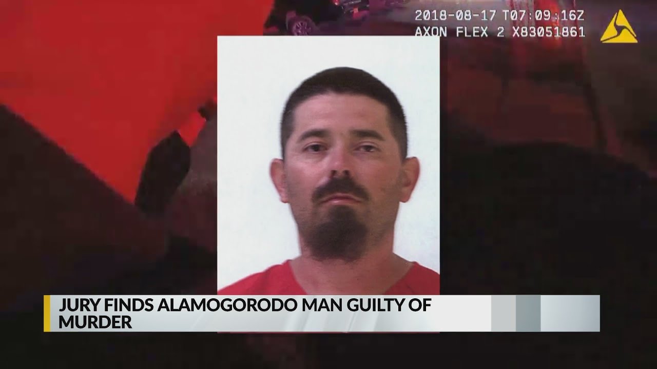 Jury Finds Alamogordo Man Guilty Of Murder Youtube