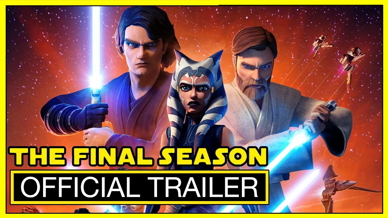 Star Wars: The Clone Wars | Final Season Official Trailer - YouTube