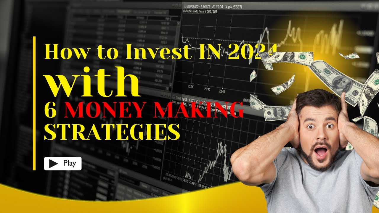 Invest with the 6 Essential Strategies to Attain Wealth in 2024 for ...