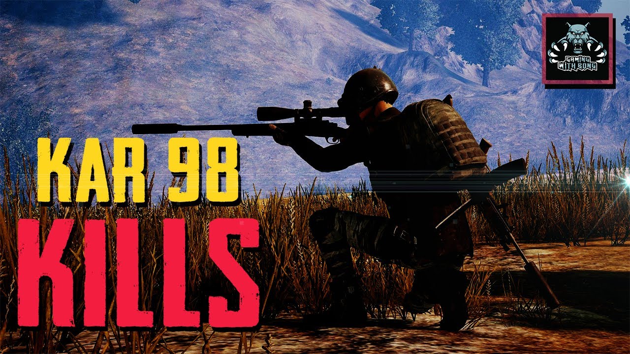 PUBG- KAR 98 KILLS - YouTube