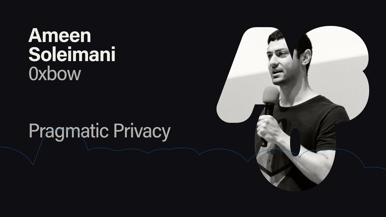 DAPPCON 2025: Pragmatic Privacy - Ameen Soleimani - YouTube