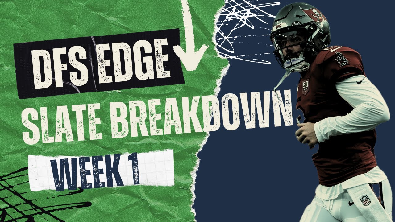 DFS Edge : Week 1 Slate Breakdown - YouTube