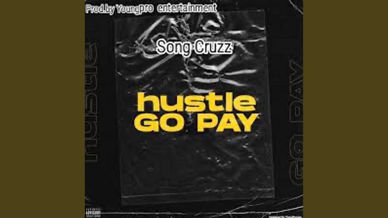 Hustle Go Pay - YouTube
