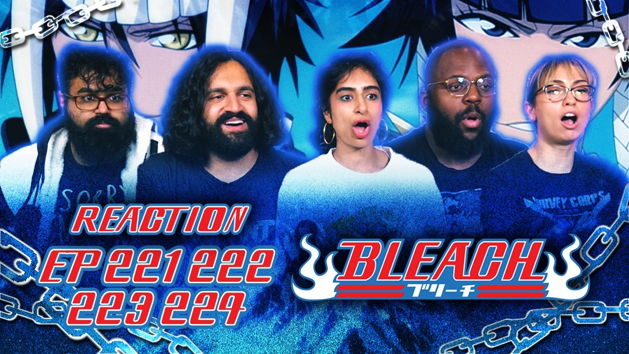 Omaeda is trash | Bleach Episodes 221, 222, 223, 224 | Group Reaction ...