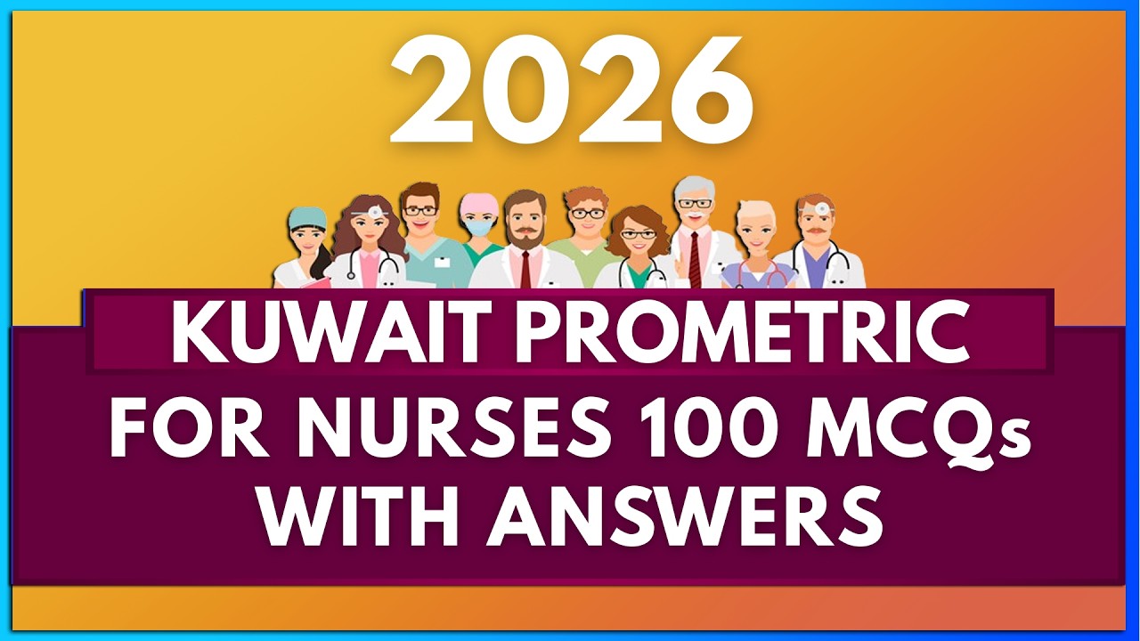 Kuwait Prometric Exam 2026 (Mock Test for Nurses with Answers ...