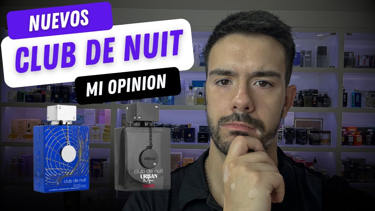 NUEVOS Club de nuit ICONIC y URBAN ELIXIR || MI OPINIÓN (Primeras ...
