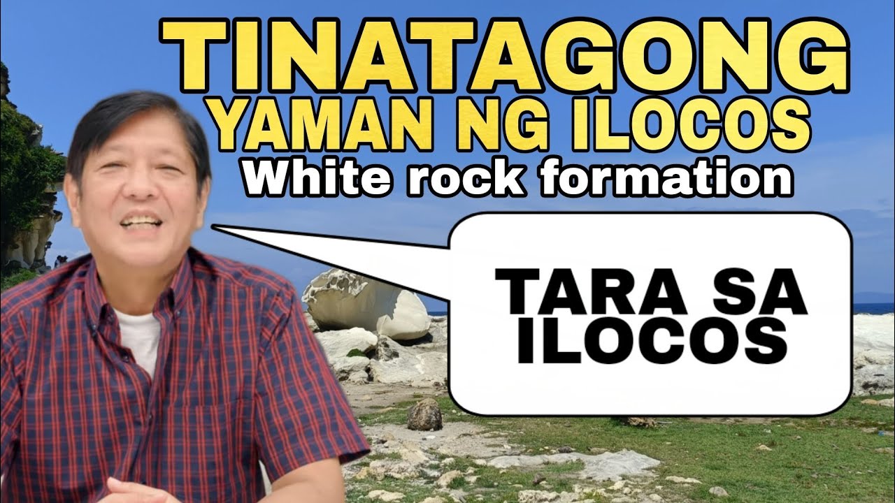 TARA SA ILOCOS WHITE ROCK FORMATION - YouTube