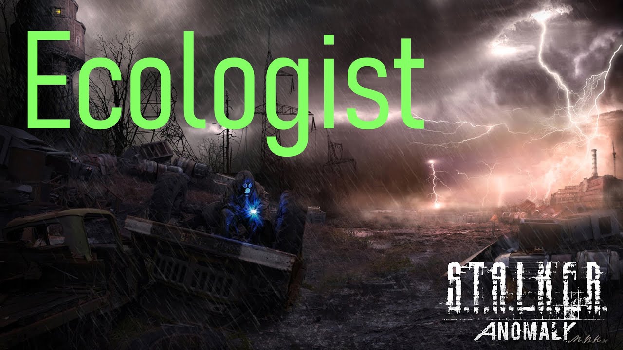STALKER Anomaly Ecologist Hardcore #1 - YouTube