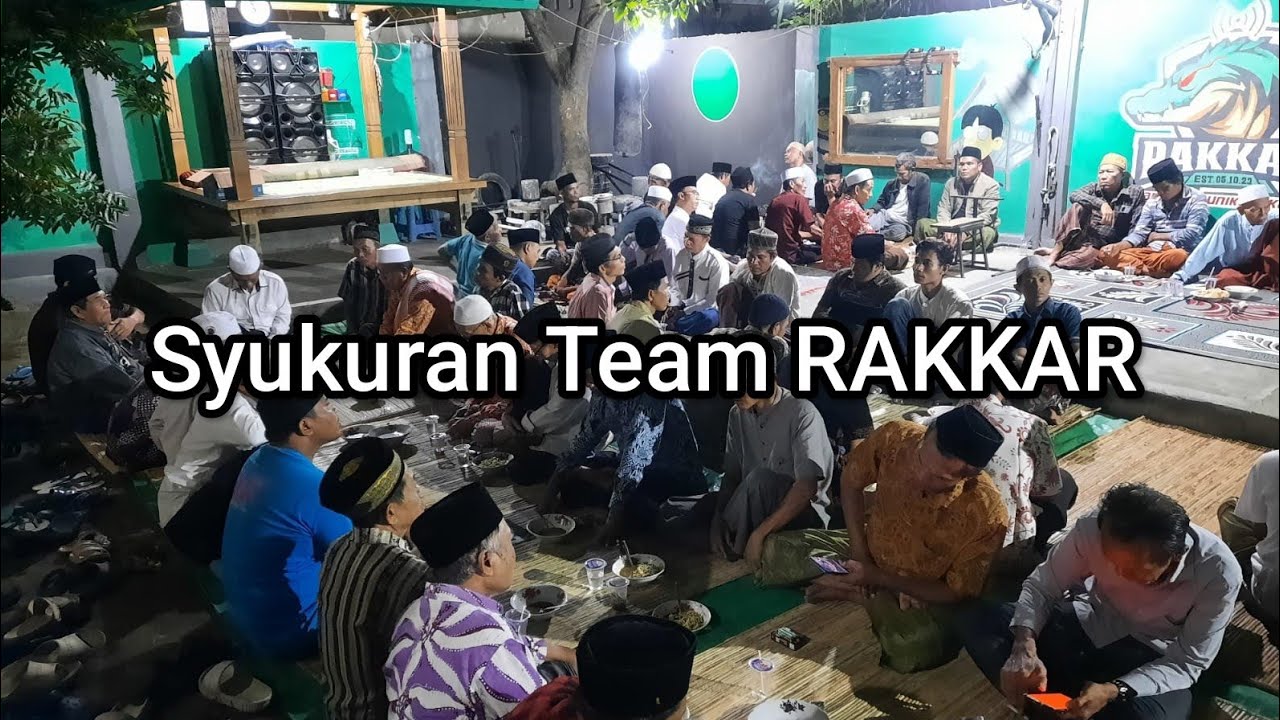 syukuran Rakkar #Rakkar - YouTube