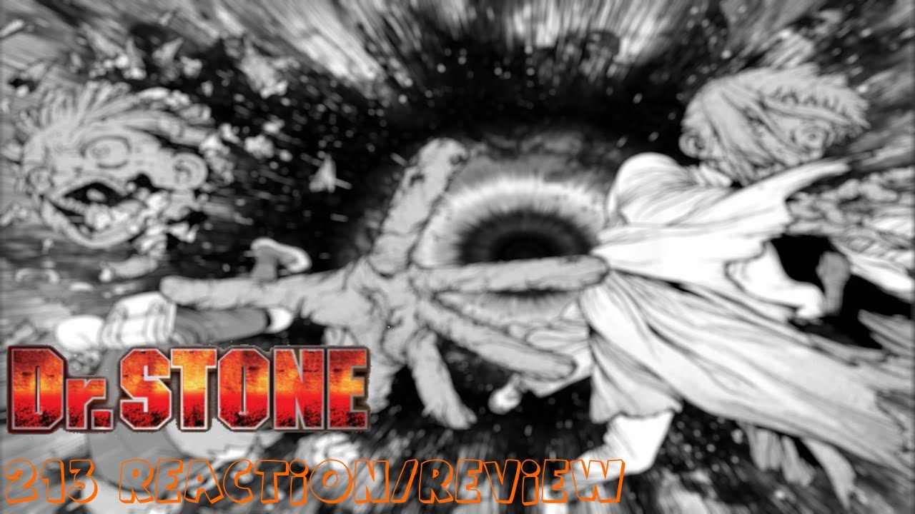 Dr. Stone Chapter 213 Review / Reaction The Return To The Unknown - YouTube
