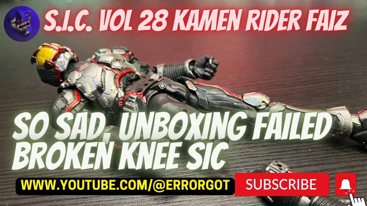 Broken S.I.C. Vol 28 Kamen Rider Faiz, sad failed to unbox #sic #broken ...