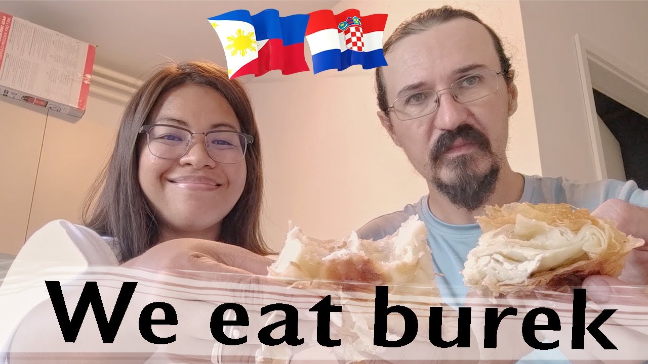 Eating buRek with my Croatian husband - YouTube