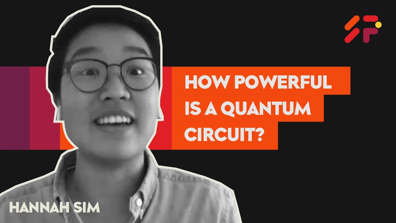How Powerful is a Quantum Circuit? – SuperPosition – Hannah Sim – Part ...