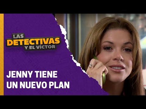 Jenny desea aliarse con Víctor | Las detectivas y el Víctor
