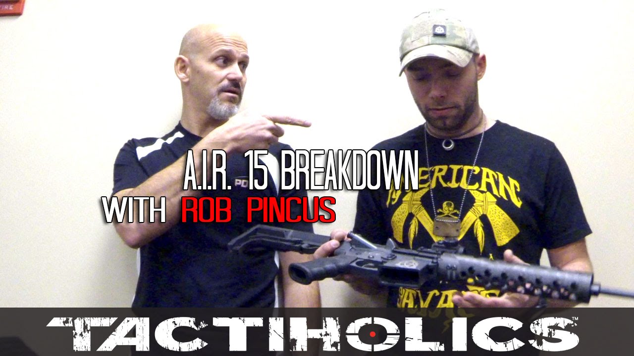 Rob Pincus Shows Us The MAG Tactical AIR-15 - Tactiholics™ - YouTube