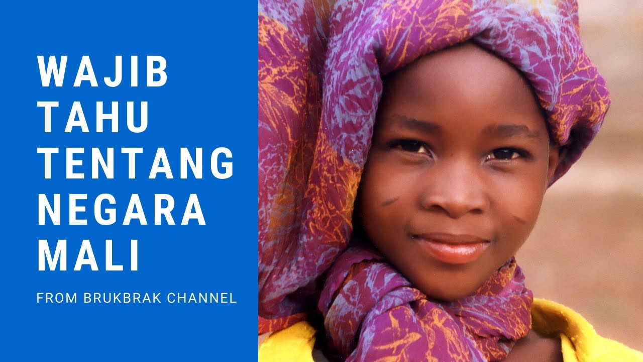 FAKTA UNIK TENTANG NEGARA MALI - YouTube