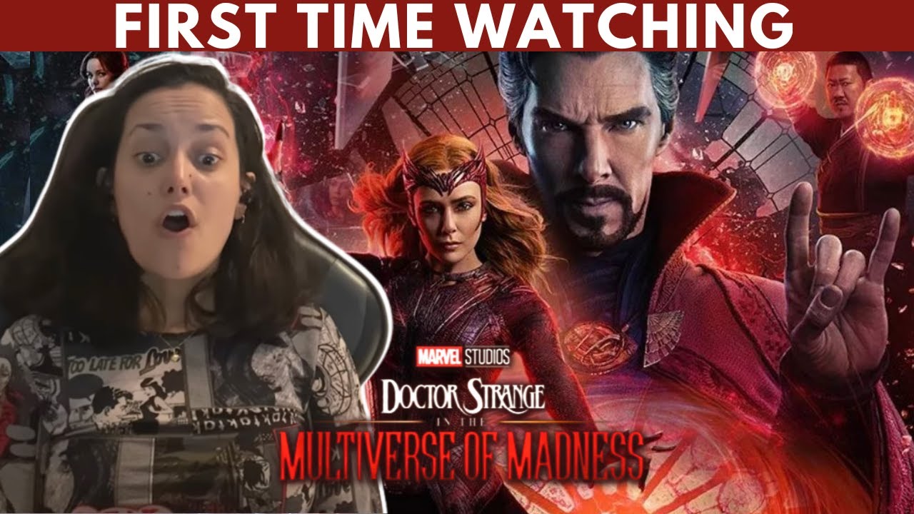 FIRST TIME WATCHING *Doctor Strange in the Multiverse of Madness* - YouTube