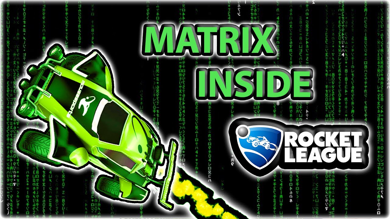 WE WENT INTO THE MATRIX OF ROCKET LEAGUE - YouTube