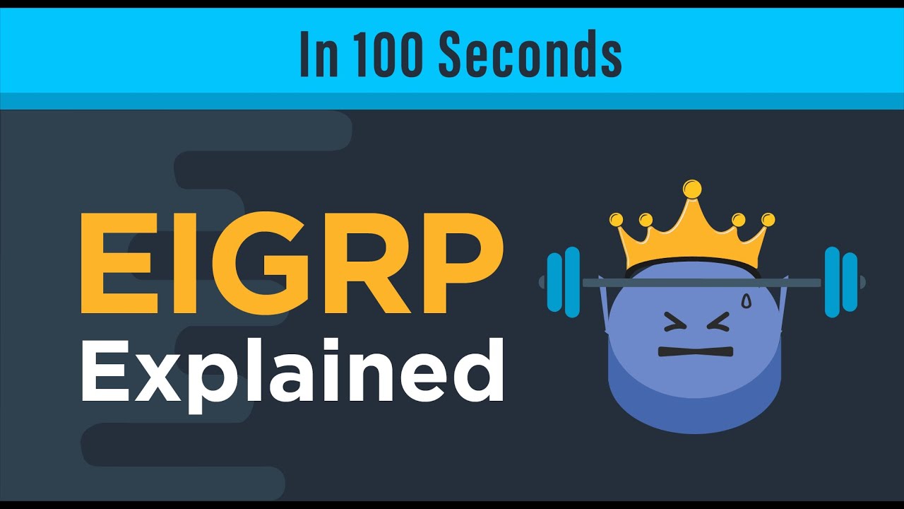 EIGRP Explained in 100 Seconds | CompTIA Net+ & CCNA (Reupload) - YouTube