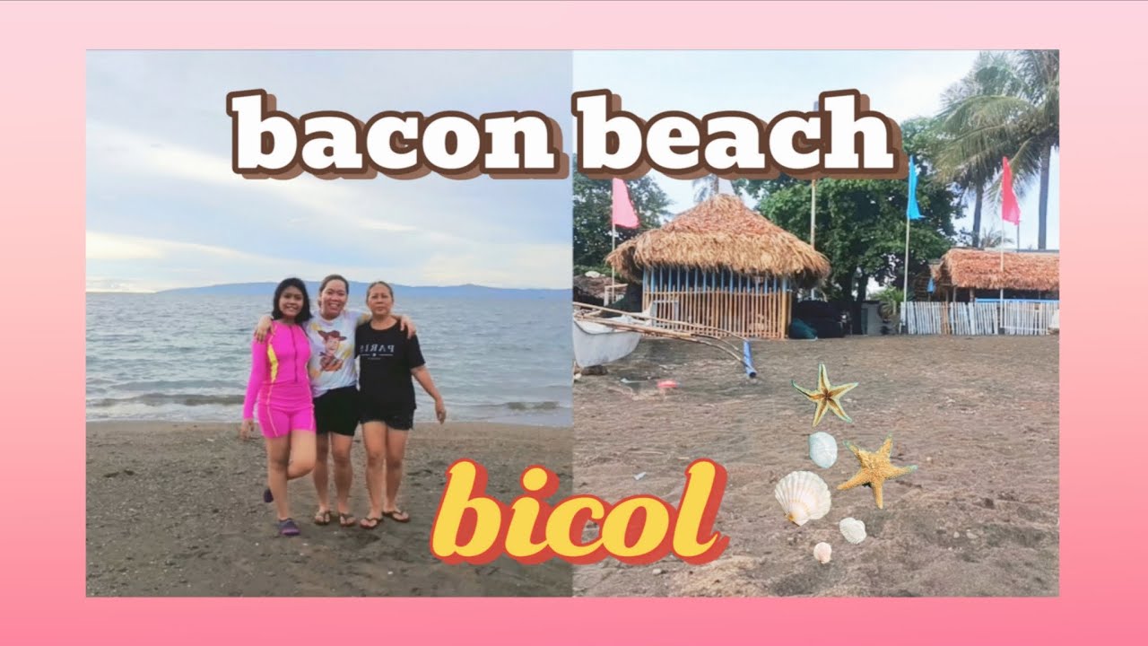 BACON BEACH | BICOL #sherylgojol - YouTube