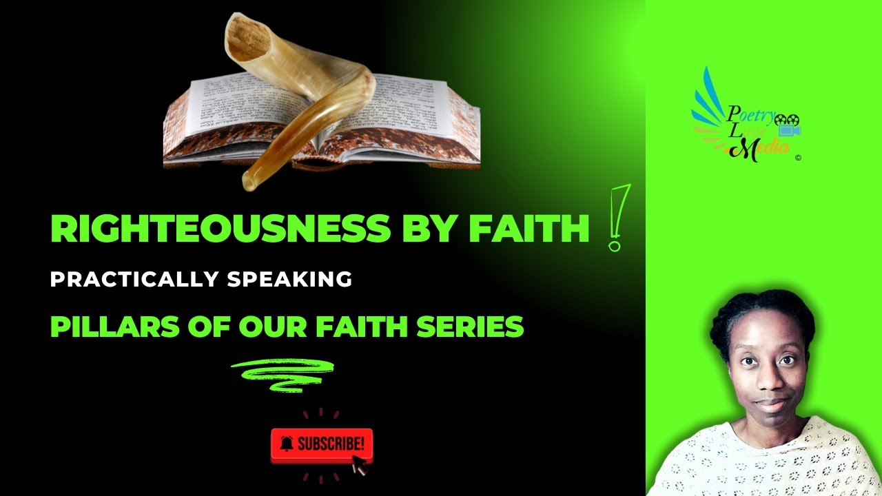Righteousness by Faith Practically Speaking | Pillars of Our Faith ...