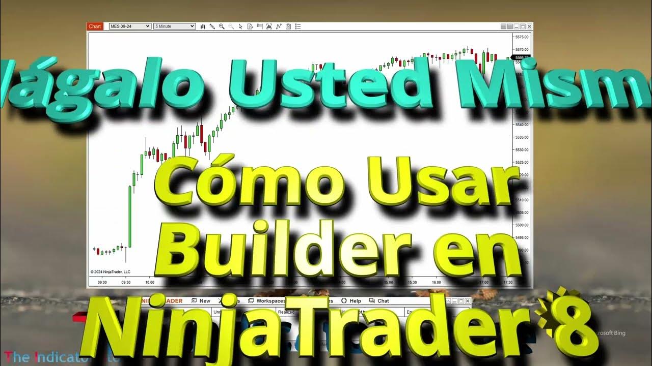Hágalo Usted Mismo - Como usar Builder en Ninjatrader 8 - YouTube