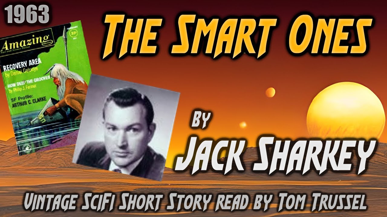 The Smart Ones by Jack Sharkey -Vintage Science Fiction Short Story ...