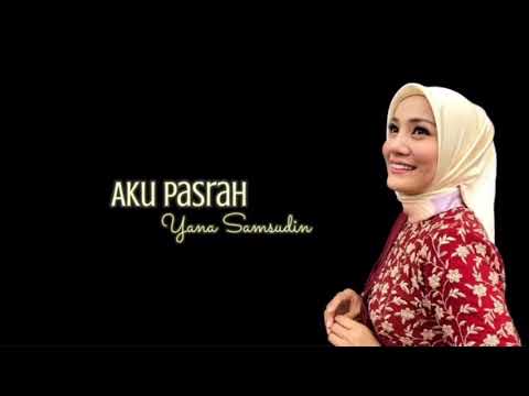 Yana Samsudin - Aku Pasrah ( Karaoke Version )