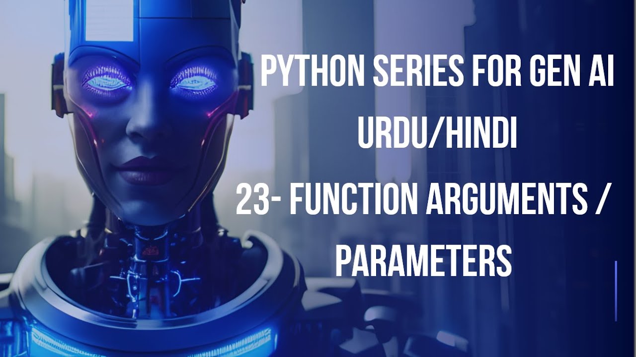 23 Arguments And Parameters Python For Generative Ai Beginner To 7962