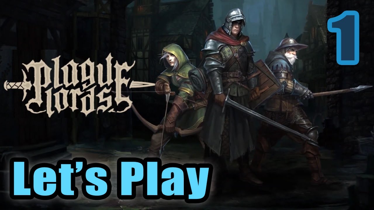 Let's Play - Plague Lords - Full Gameplay - Strategy RPG - Tactical ...