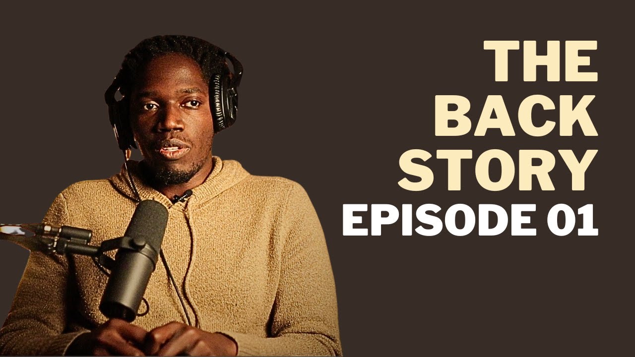The Back Story: Changing The Story Podcast - Episode 01 - YouTube