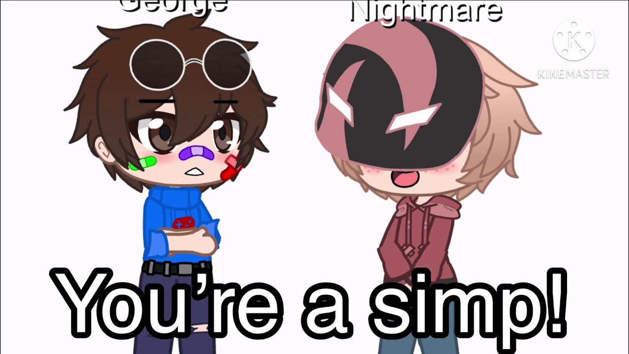 Opposite George is a simp XD | innocent Nightmare - YouTube