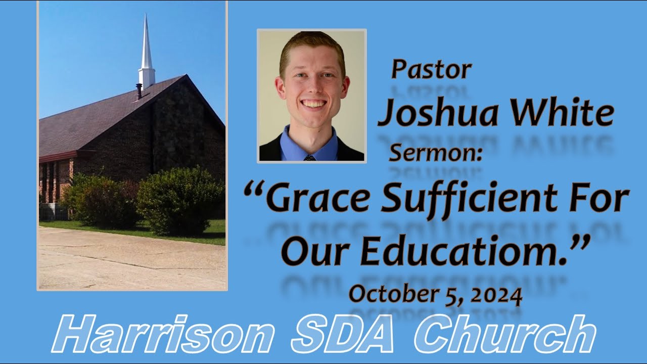 Joshua White - "Grace Sufficient For Our Education" - YouTube