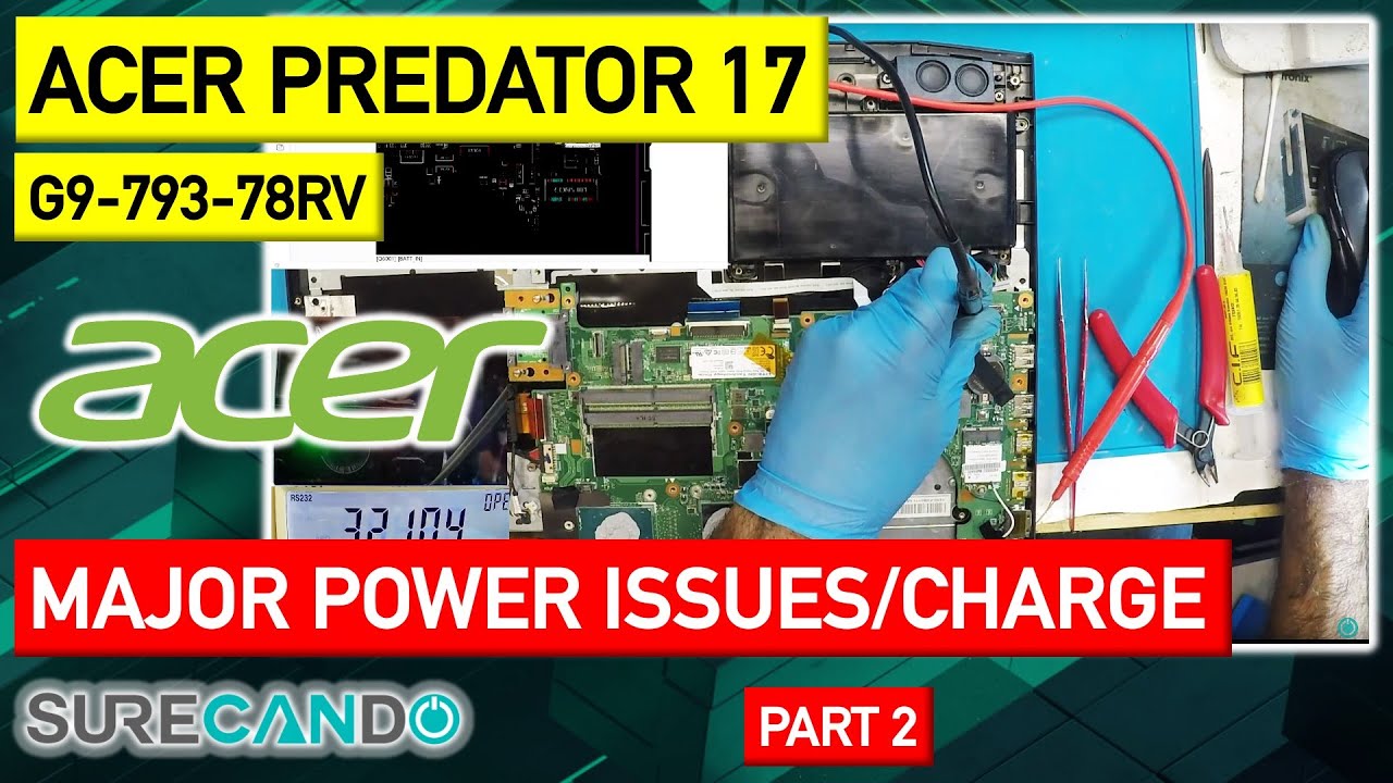 Acer Predator 17 G9-793-78RV Charging Woes Solved with Epic Power ...
