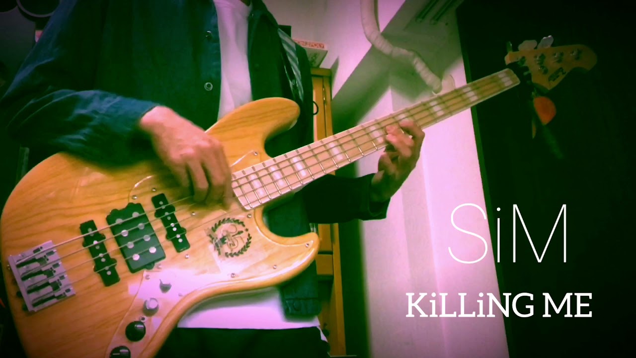 【SiM】KiLLiNG ME 【bass cover】 - YouTube