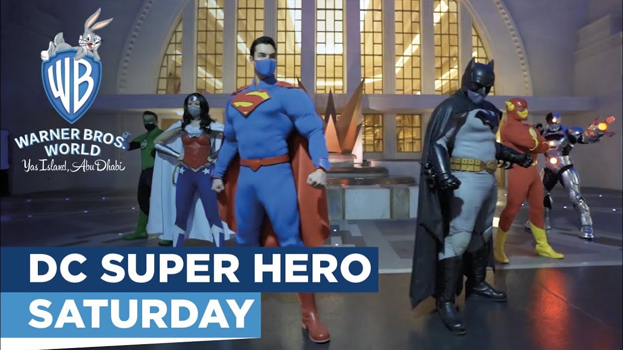 DC Super Hero Saturday | Warner Bros. World Yas Island, Abu Dhabi - YouTube
