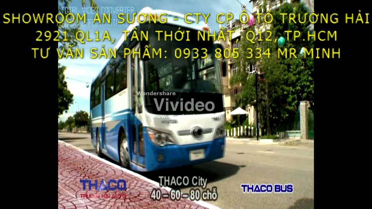 THACO BUS, THACO COUNTY, THACO TOWN, THACO UNIVERSE, THACO MOBIHOME ...